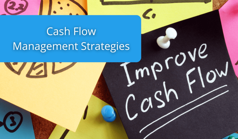 Manage Cash Flow More Efficiently With These Cash Flow Management ...